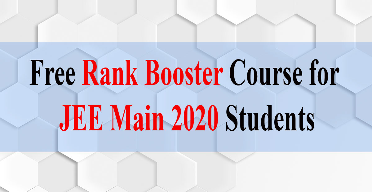 Free Rank Booster Course for JEE Main 2020 - Career Point Blog