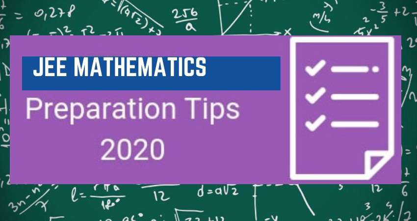 Ways to Prepare Maths for JEE Main and Advanced - Career Point Blog